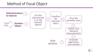 Creativity tools-part 2: Method of focal object | PPTX