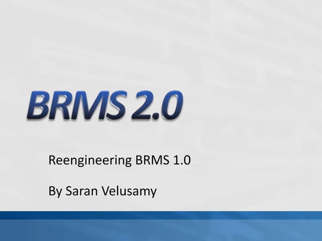 BRMS Implementation Re-engineering | PPT