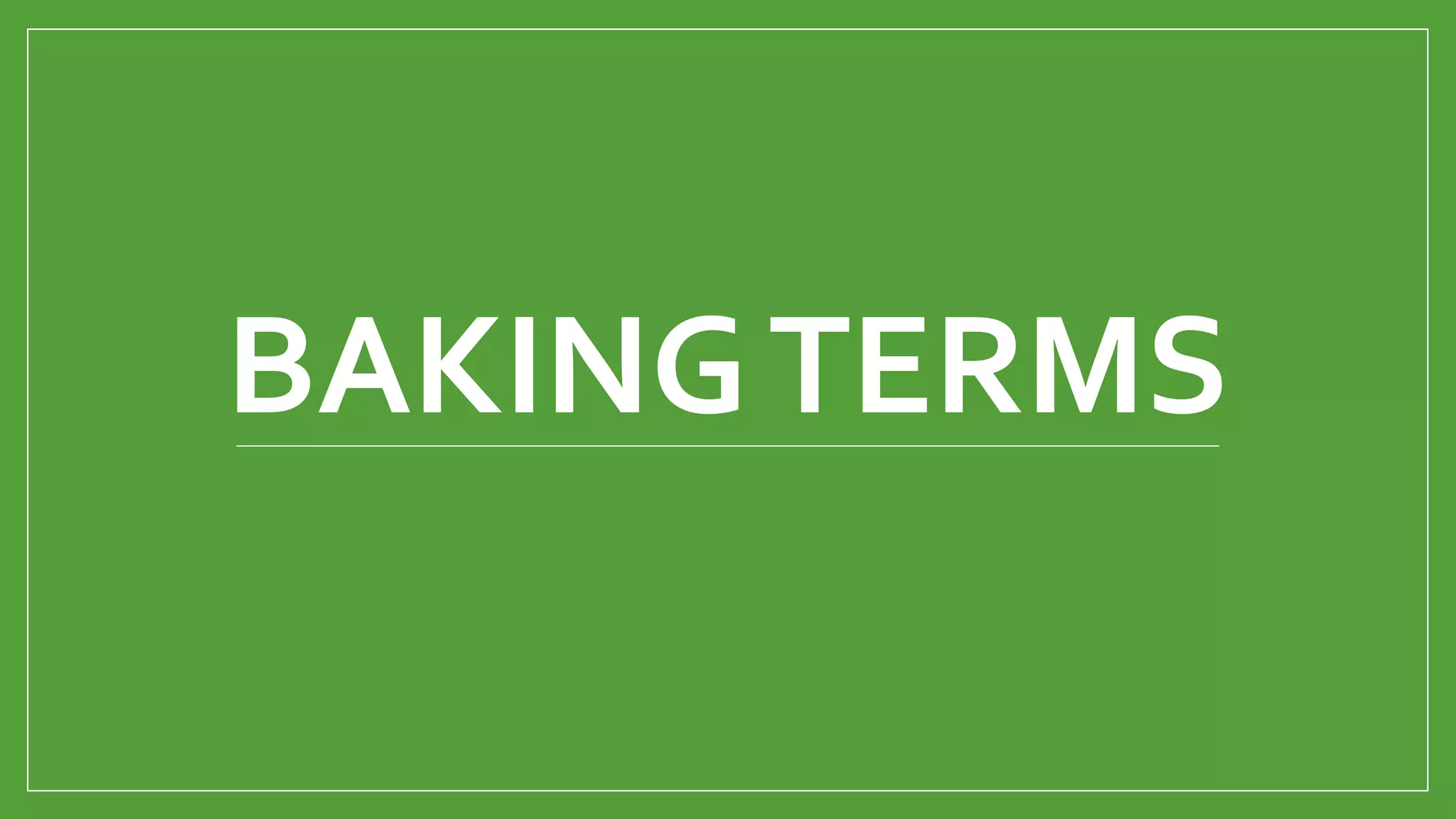 Baking Terms | PPTX