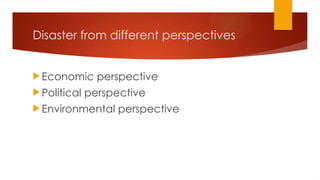 1 Basic Concept of Disaster & Disaster Risk.pptx