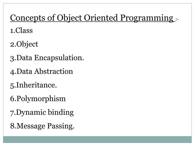 Object Oriented Programming Concepts And Explanation Ppt