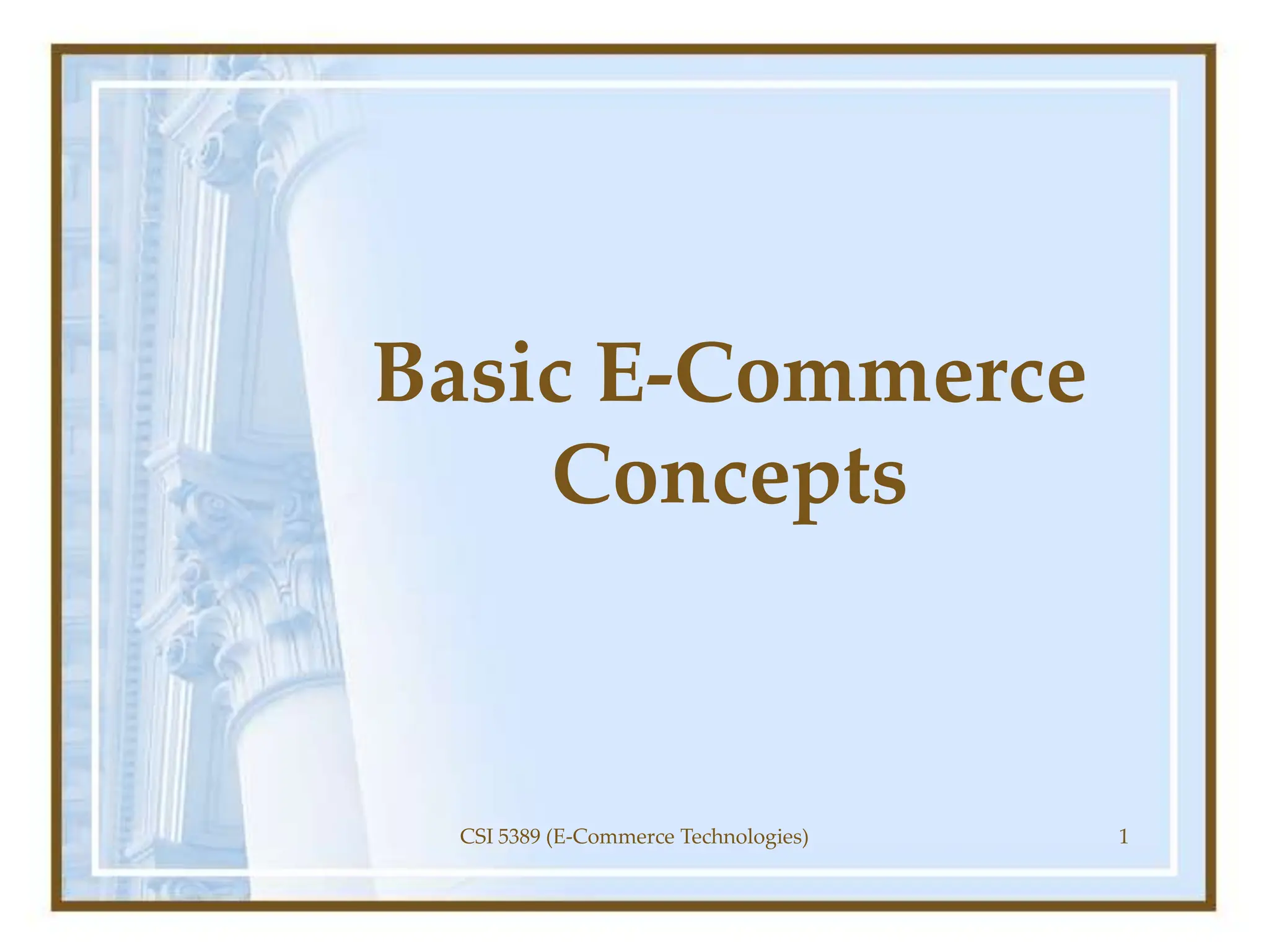 1 Basic E-Commerce Concepts.ppt for business | PPT