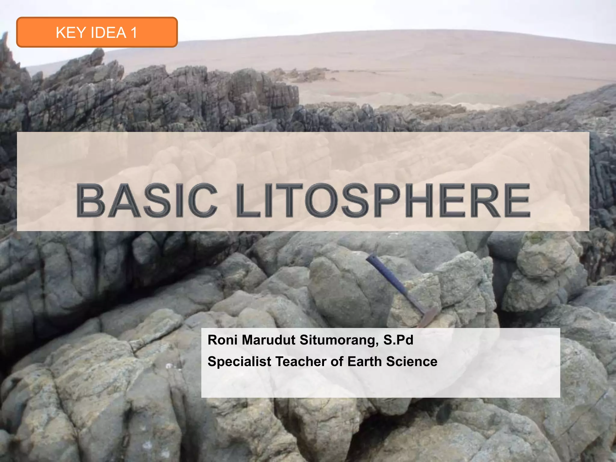 Basic Litosphere Day 1 (Key Idea 1) | PPTX