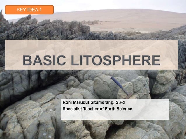 Basic Litosphere Day 1 (Key Idea 1) | PPT