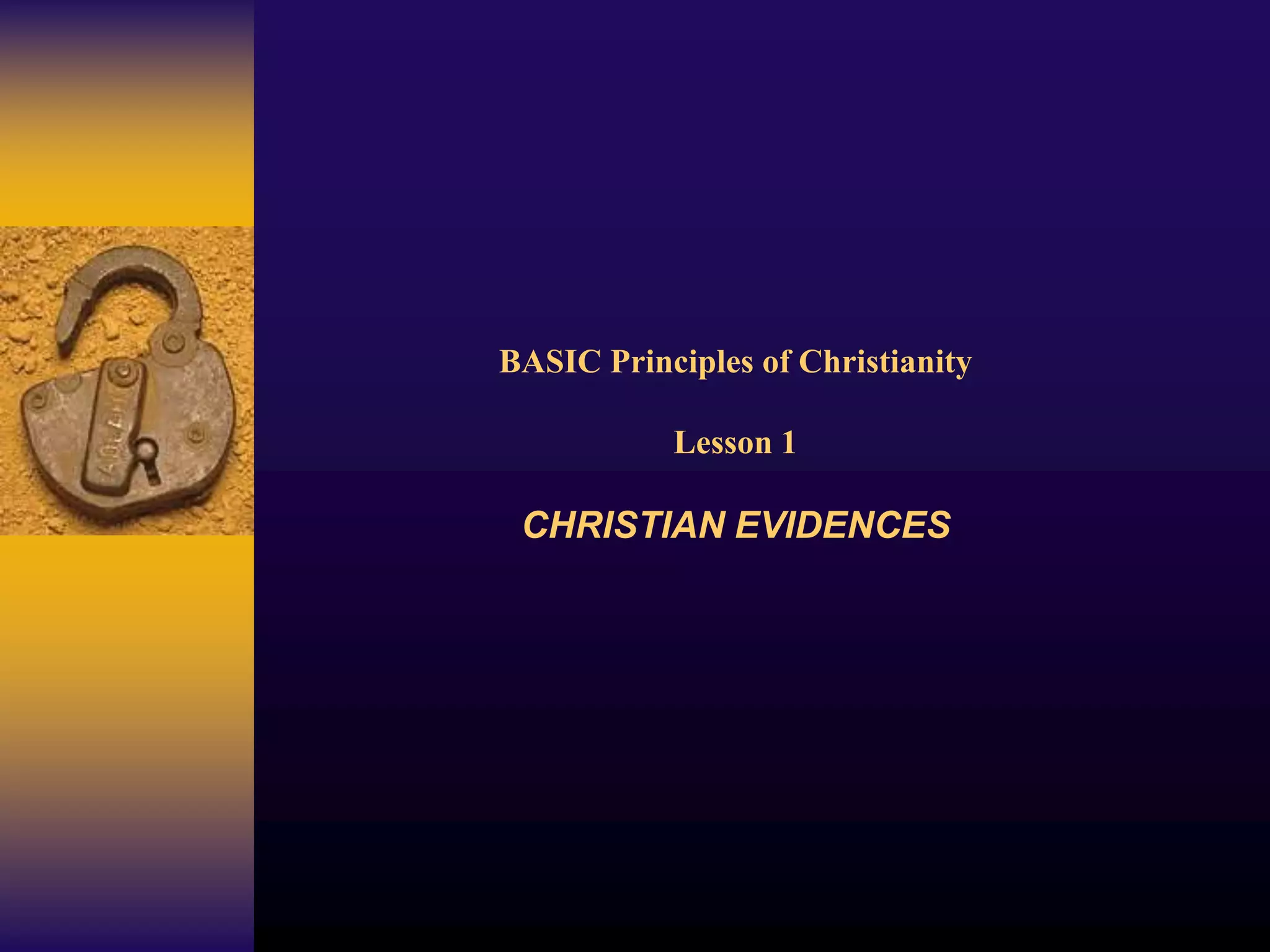 Lesson 1: Christian Evidences | PPTX