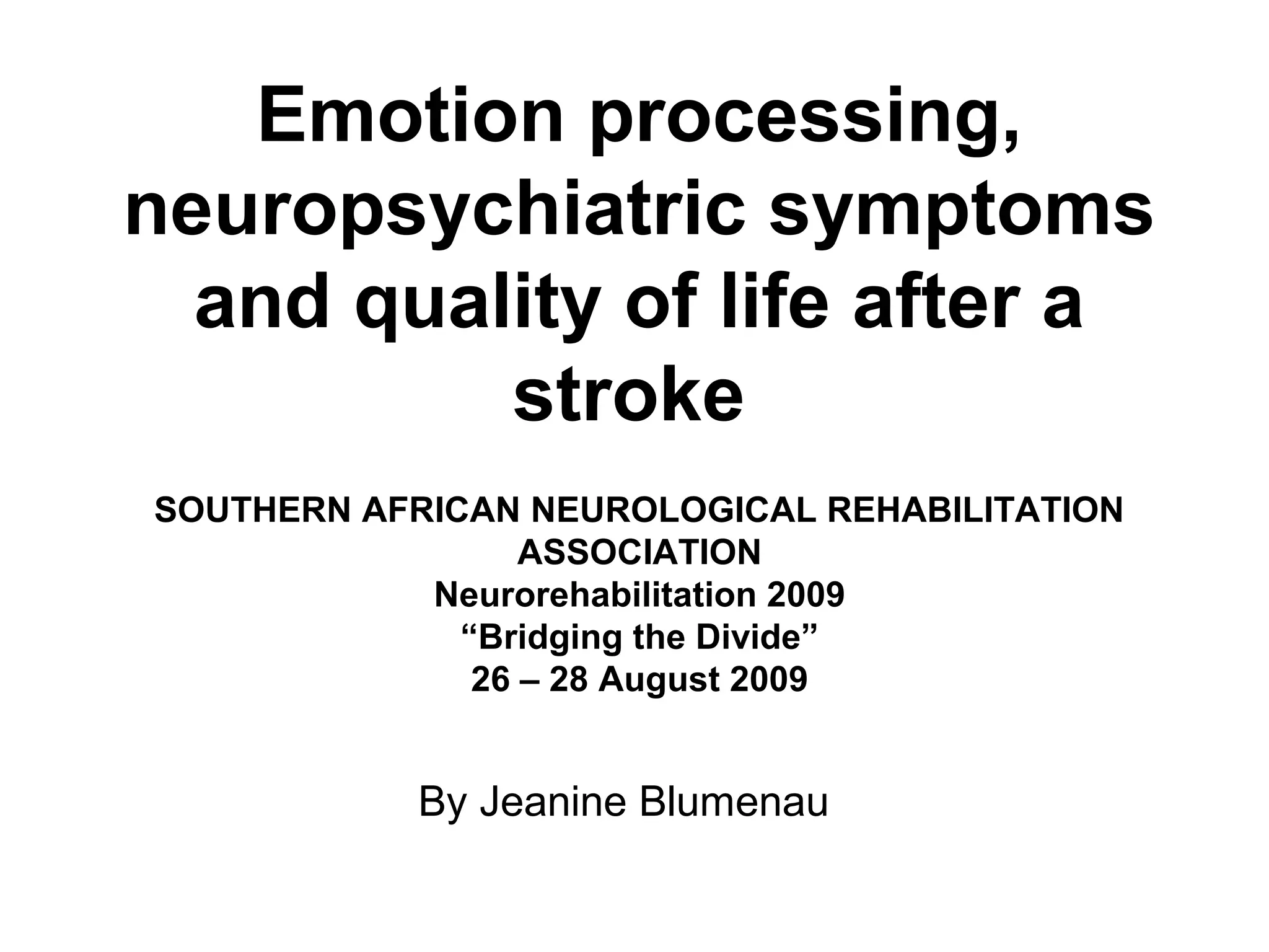 SANRA conference presentation - emotion processing, neuropsychiatric ...