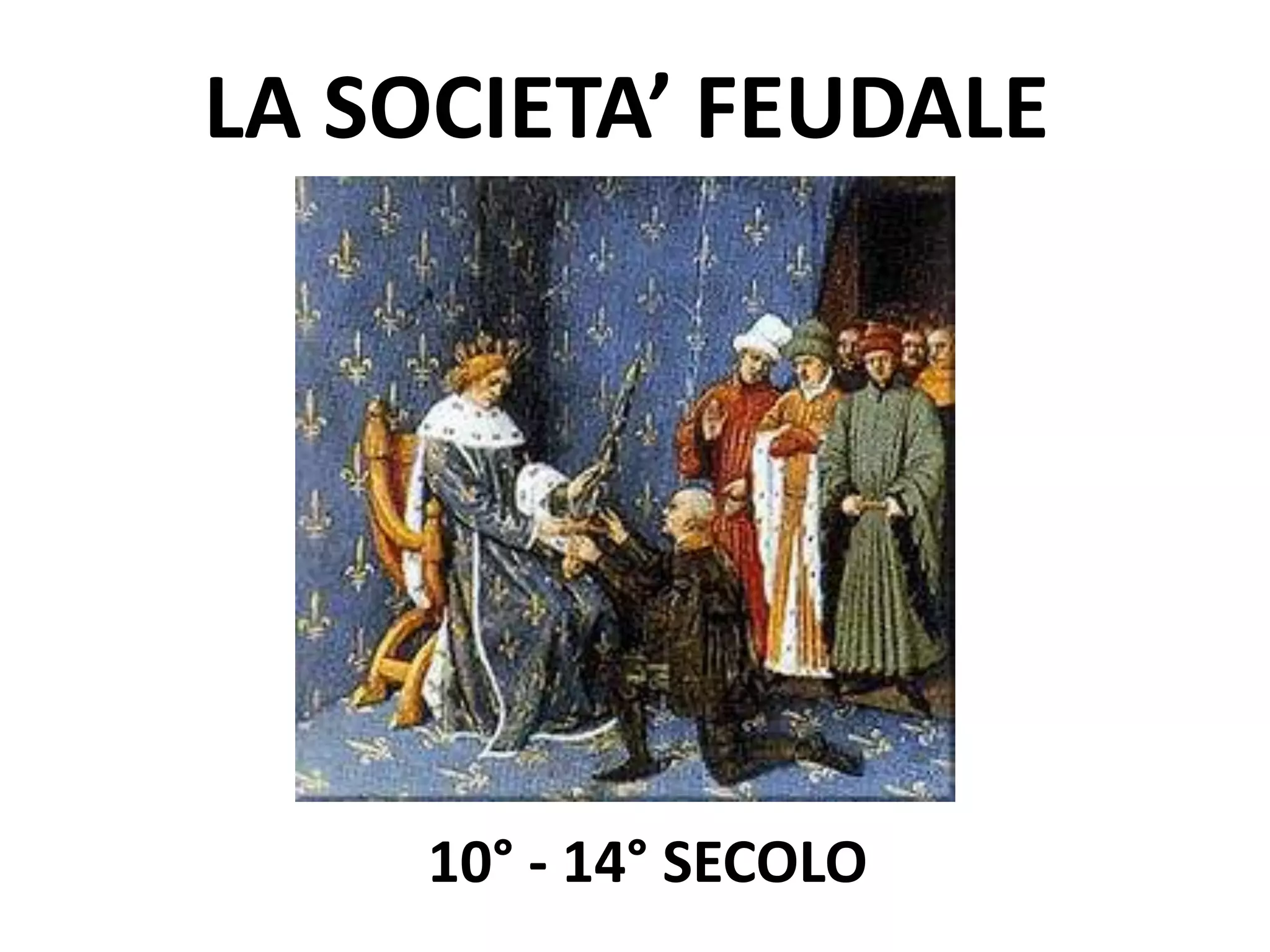 Carlo magno, il feudalesimo, la curtis e il castello | PPTX