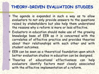 Using Educational Effectiveness research to Design Theory-Driven Evaluation Aiming to Improve ...