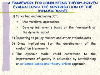 Using Educational Effectiveness research to Design Theory-Driven Evaluation Aiming to Improve ...