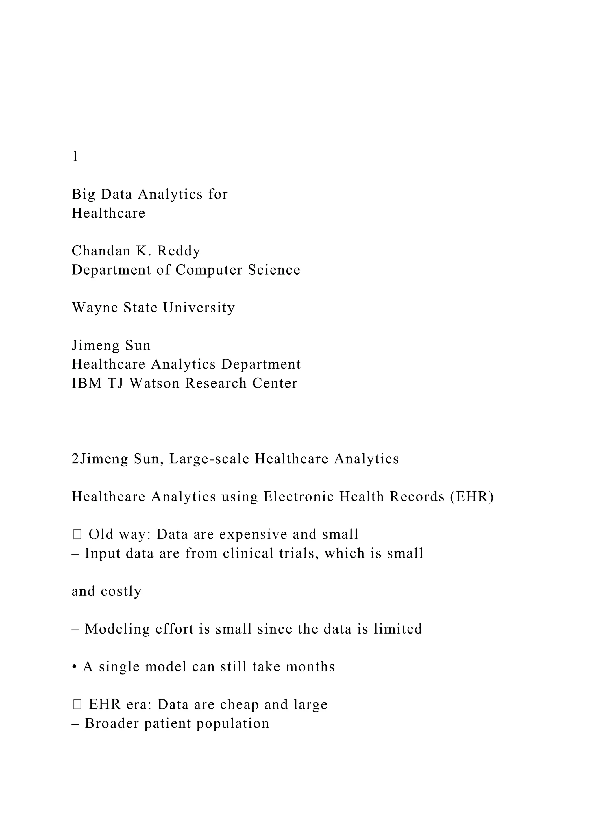 1Big Data Analytics forHealthcareChandan K. ReddyD.docx