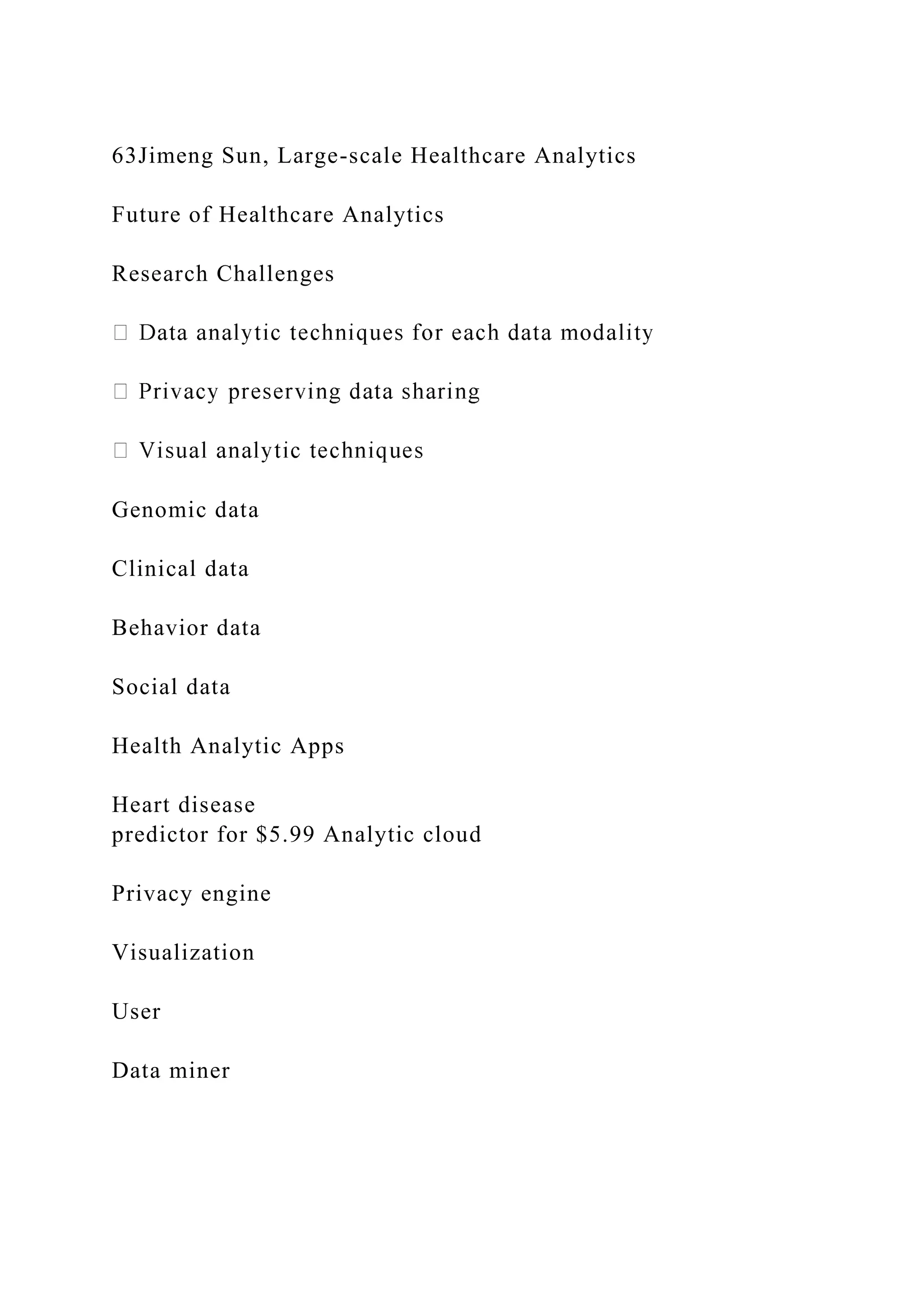 1Big Data Analytics forHealthcareChandan K. ReddyD.docx