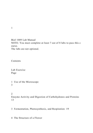 1 Biol 1009 Lab Manual NOTE You must complete at .docx