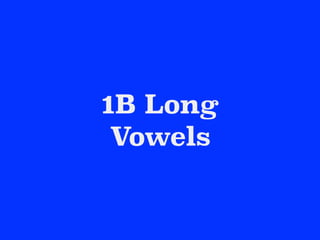 IRLA 1B Long Vowels | PDF