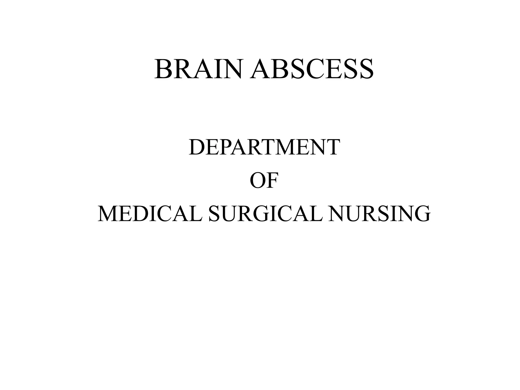 1) BRAIN ABCESS.pptx