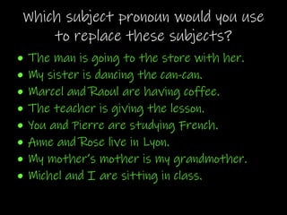 1B English language Subject Pronouns.ppt