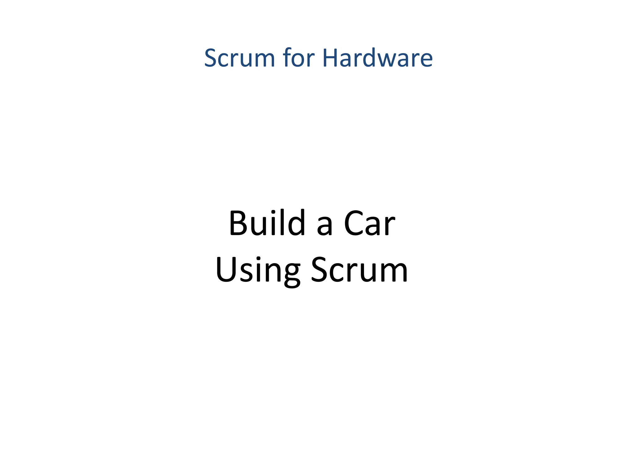 1 Build Open Source Car Scrum - Dwika V1.pptx