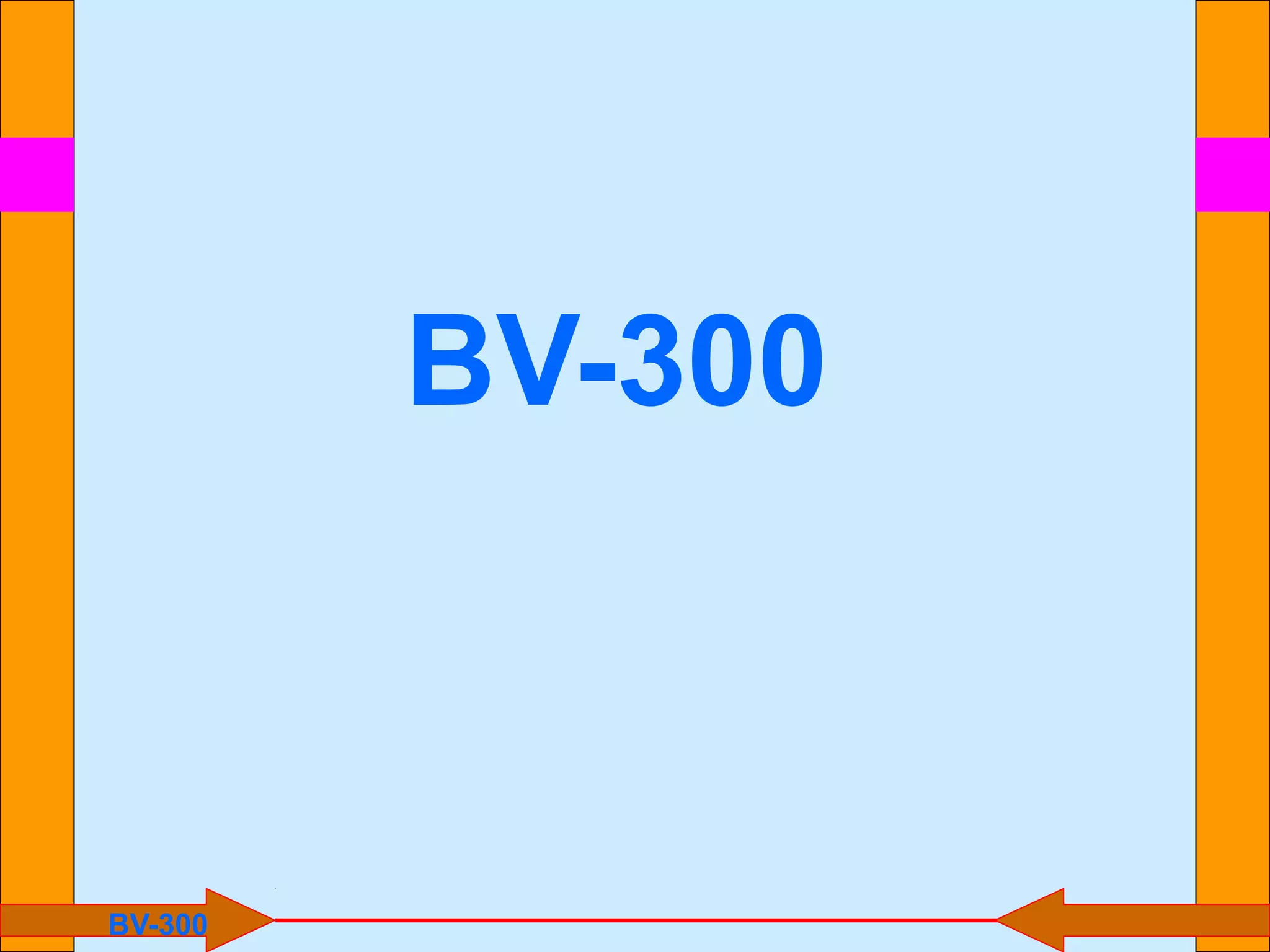 1 BV-300-management Manual.ppt