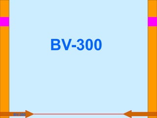 1 BV-300-management Manual.ppt