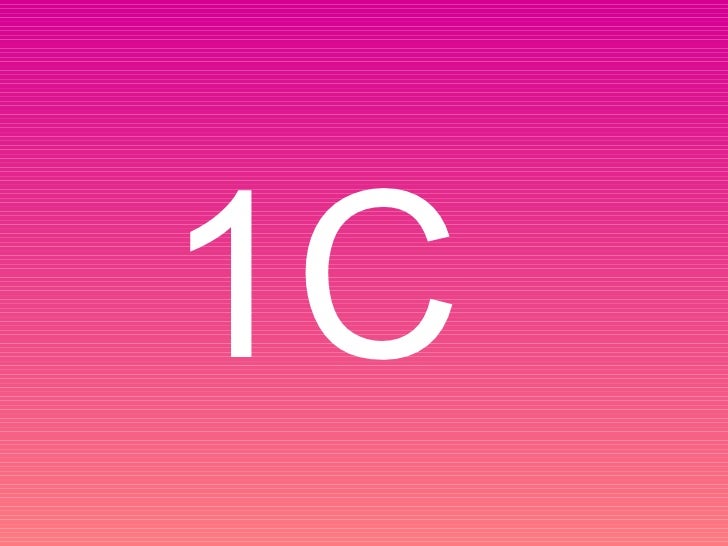 1 c