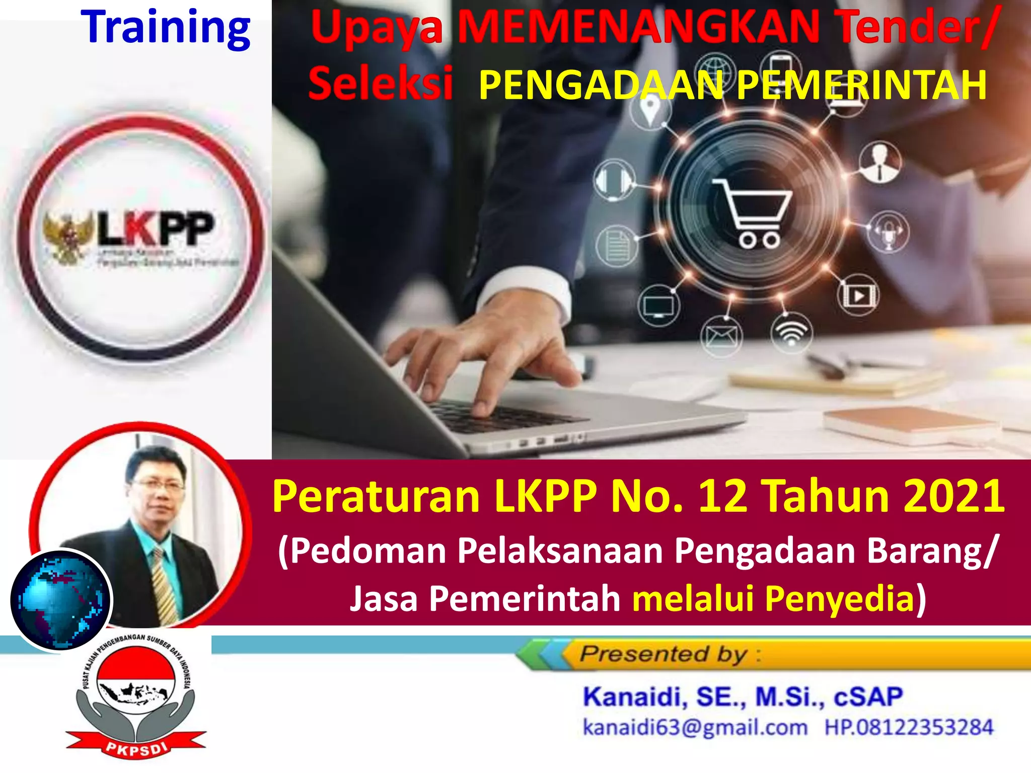 Peraturan LKPP Nomor 12 Tahun 2021 tentang Pedoman Pelaksanaan Pengadaan Barang/Jasa Pemerintah ...