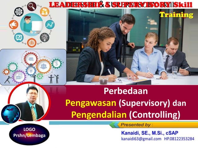 Perbedaan Pengawasan dan Pengendalian _Training "Effective LEADERSHIP & SUPERVISORY Skill". | PPT
