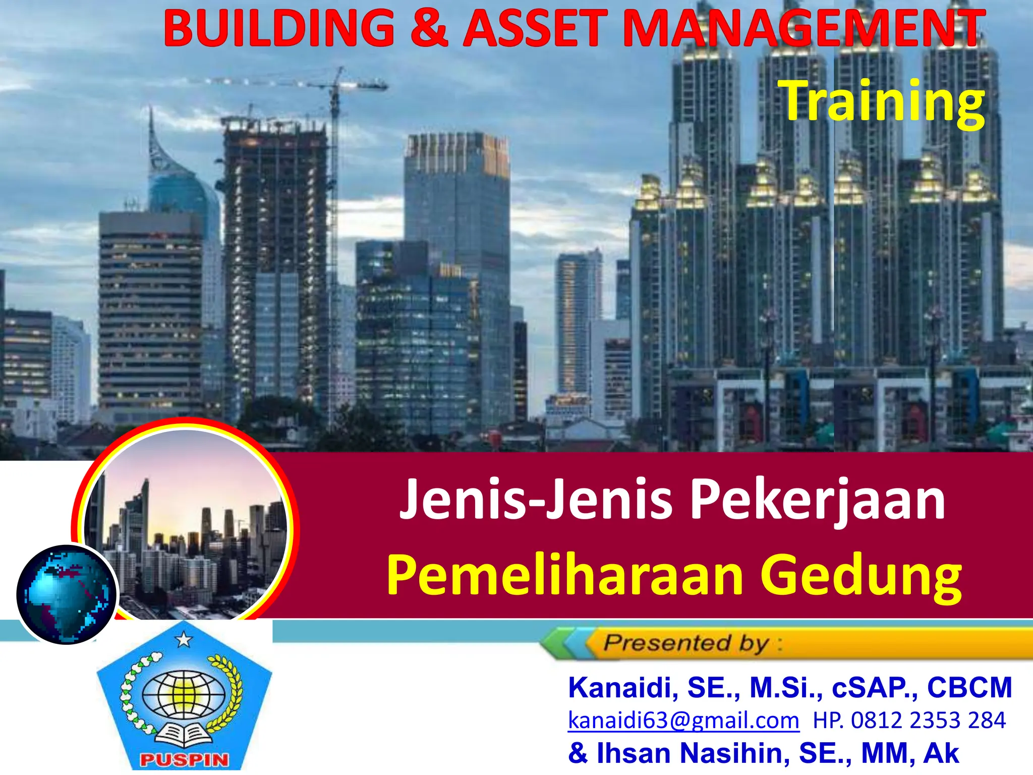 Jenis-Jenis Pekerjaan Pemeliharaan Gedung. _Training "BUILDING and ASSET MANAGEMENT".pptx