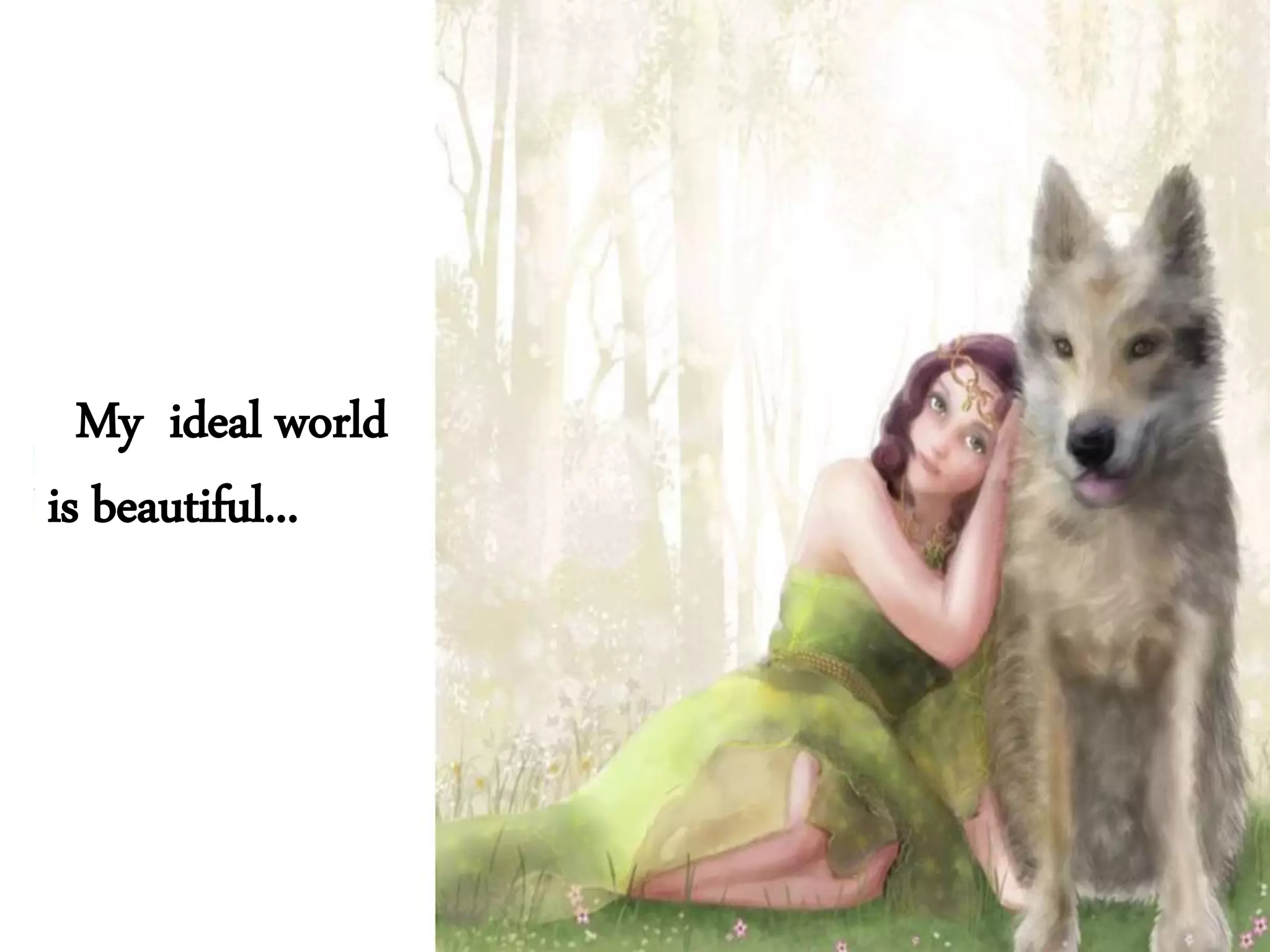 1 c anna luiza lopes - my ideal world in a nutshell | PPT