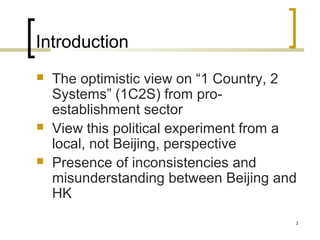 1 Country 2 systems in HK: A Decadal Reflection | PPT