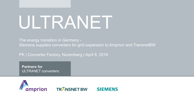 201604_Presentation_Ultranet_Siemens_Transnet_Amprion | PPT