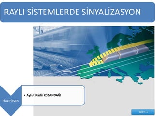 RaylıSistemlerdeSinyalizasyonEMO | PPT