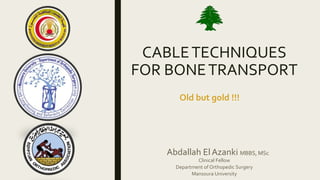 Cable techniques for bone transport in massive bone defects #dr_azanki ...