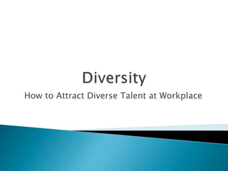 Diversity Talent | PPTX