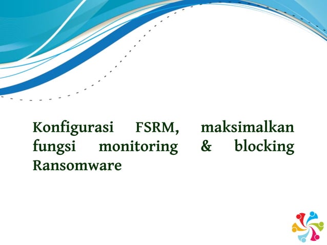 Pencegahan Enkripsi Ransomware dengan FSRM Windows | PPT