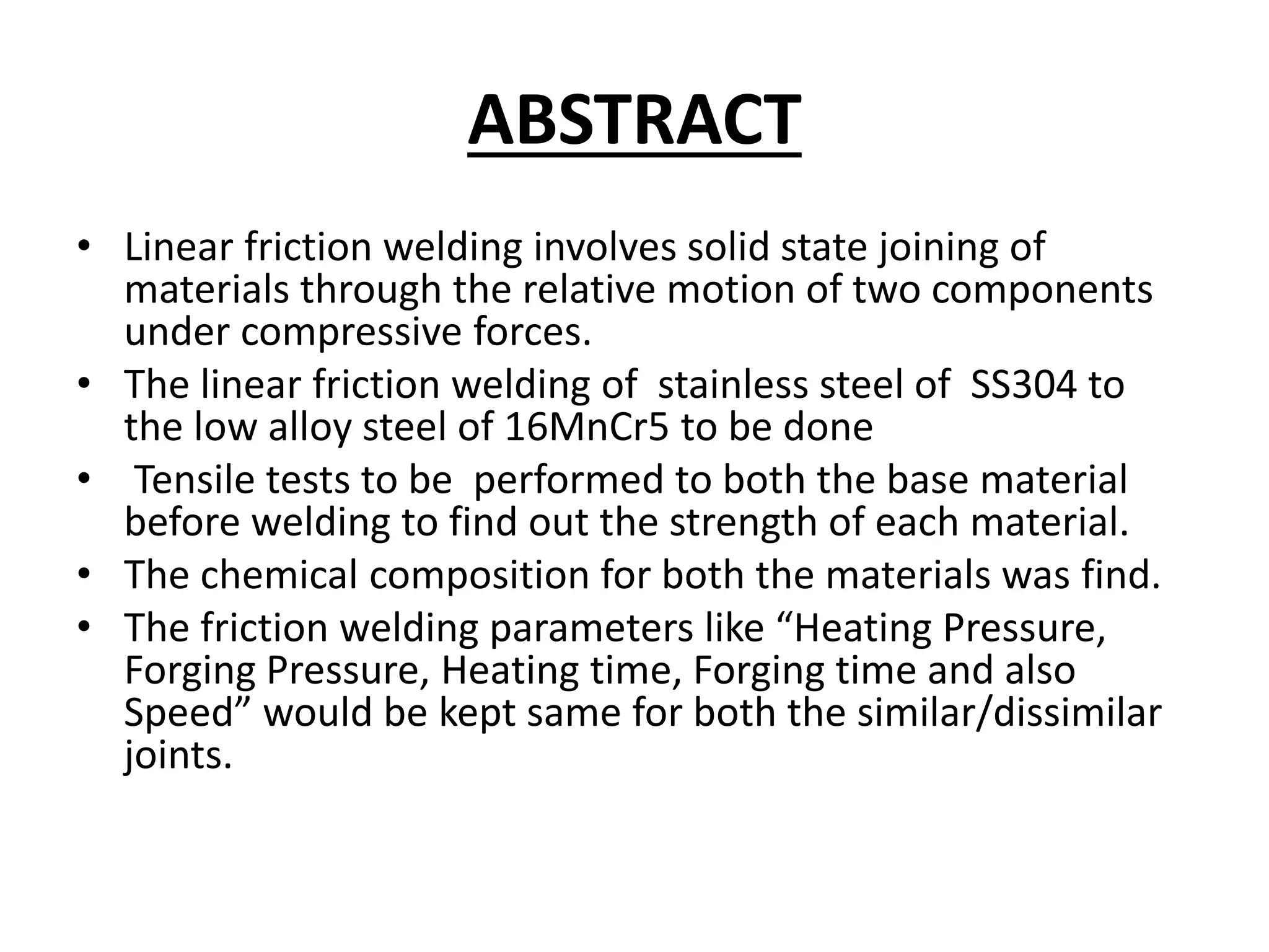 FRICTION WELDING PROPERTIES OF SS304 WITH 16MnCr5 - Copy | PPTX