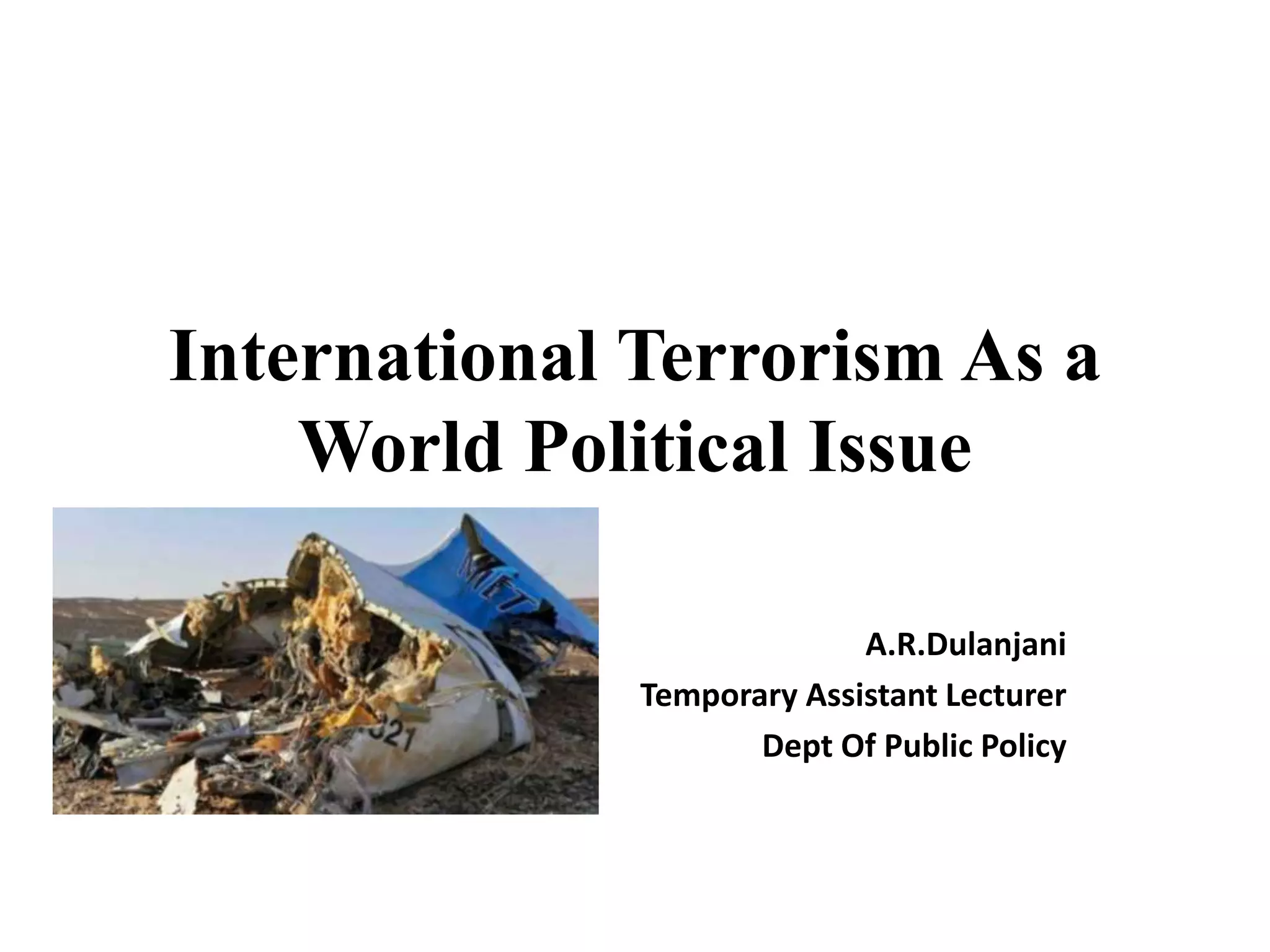 International Terrorism As a World Political Issue | PPTX
