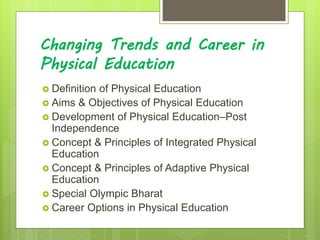 Changing Trends and Carrier in Physical Education | PPTX