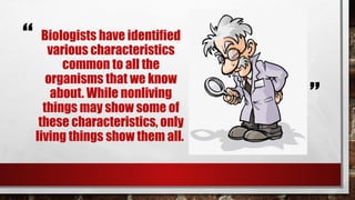 General Biology Characteristics of Life.pptx