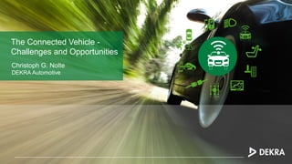 The Connected Vehicle - Challenges and Opportunities. | PPT