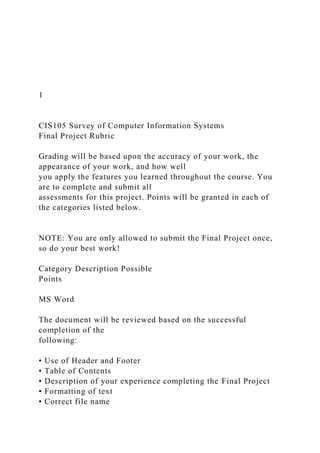 1 CIS105 Survey of Computer Information Systems Fi.docx