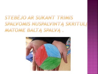 Spalvų vilkelis | PPT