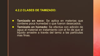 1 CLASE 13. TAMIZADO.ppsx