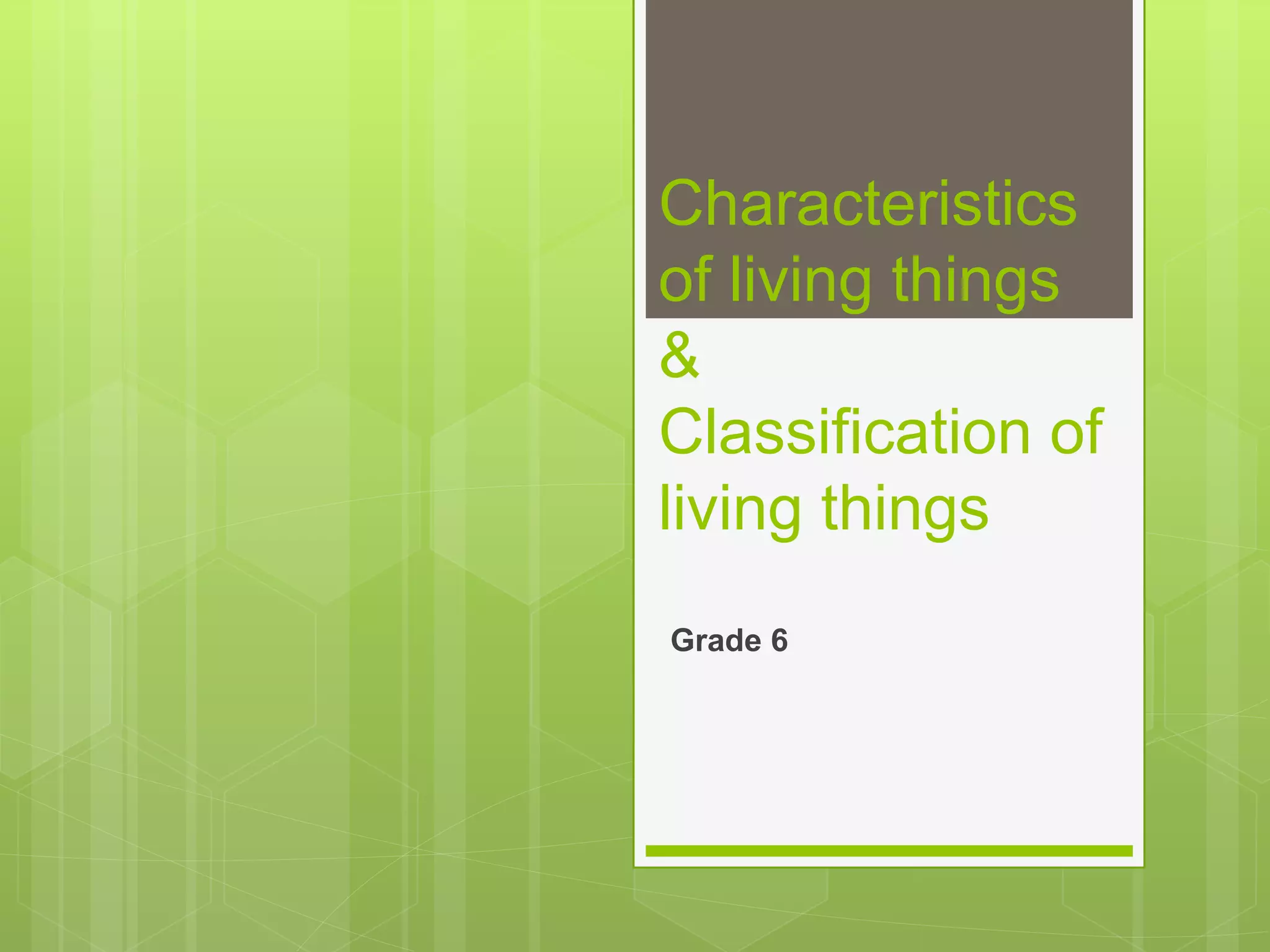 1 classification of living things gr6 2018 | PPTX