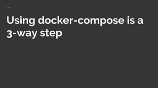 docker compose | PPTX