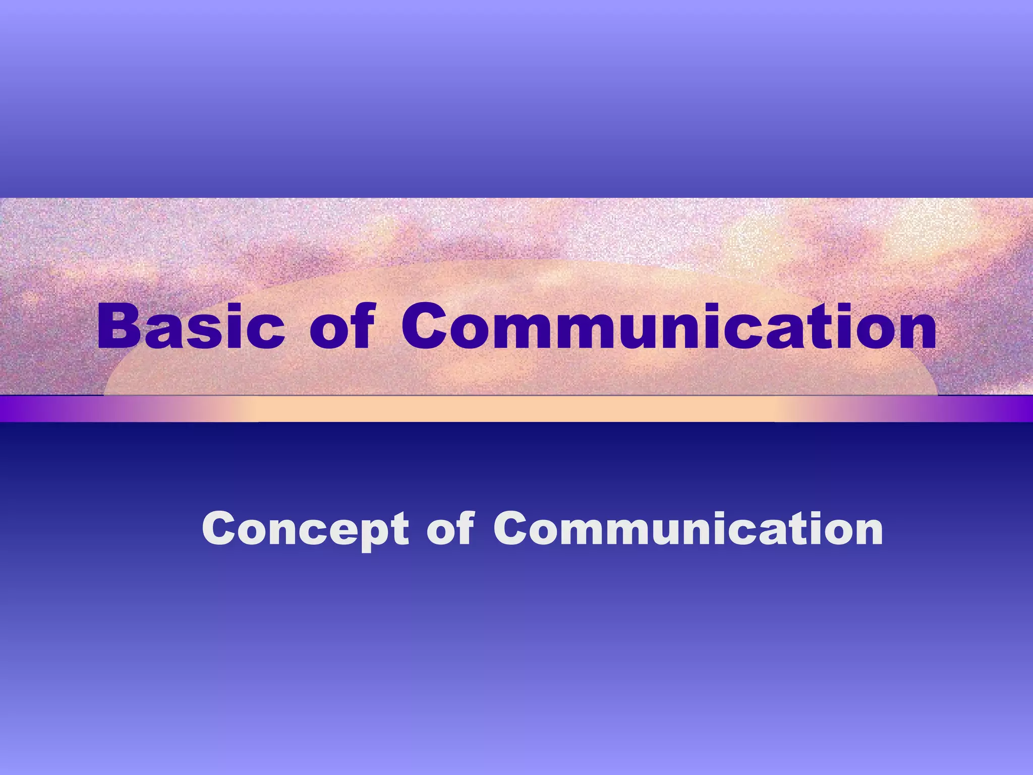 Basic Communication Concepts | PPT