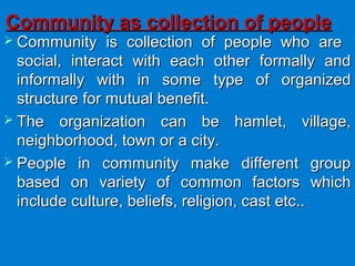community introduction, characteristics, principles | PPT