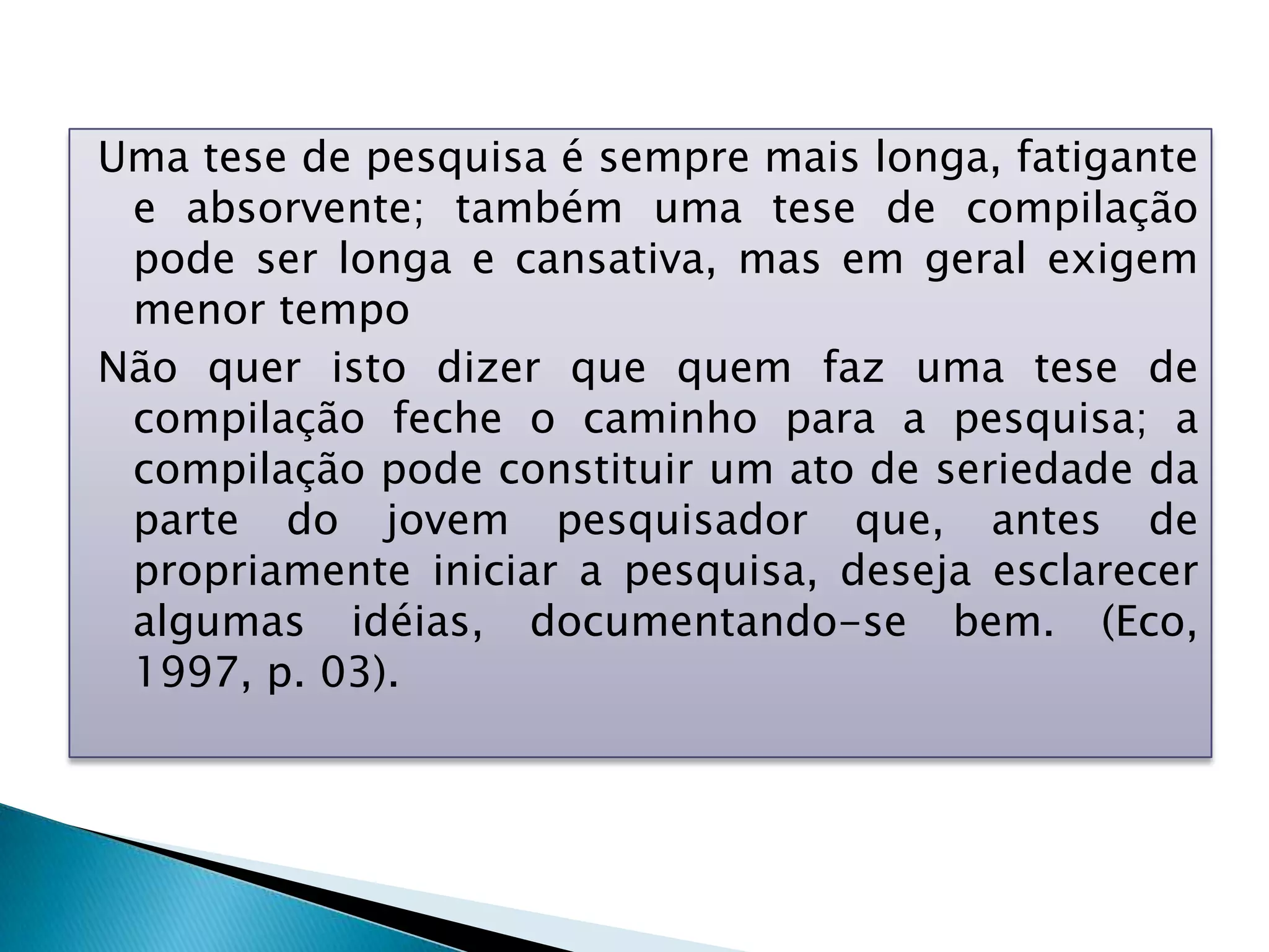 Como se faz uma tese | PPTX