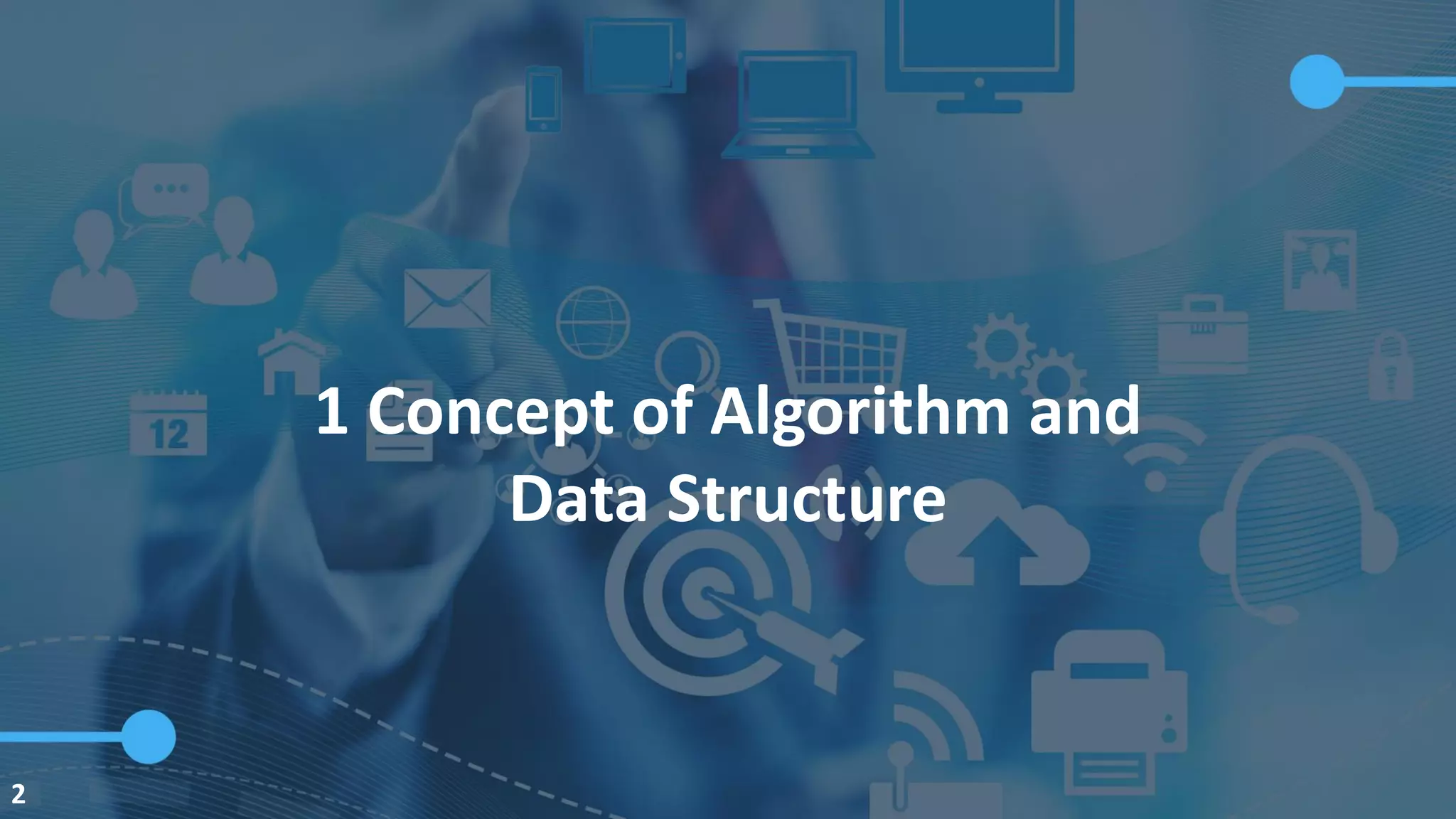 Algorithm And Data Structure Concept Of Algorithm And Data Structure Ppt