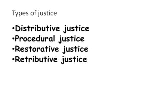 Concpet of Justice,,,,,,,,,,,,,,,,,,,,,,,, | PPT