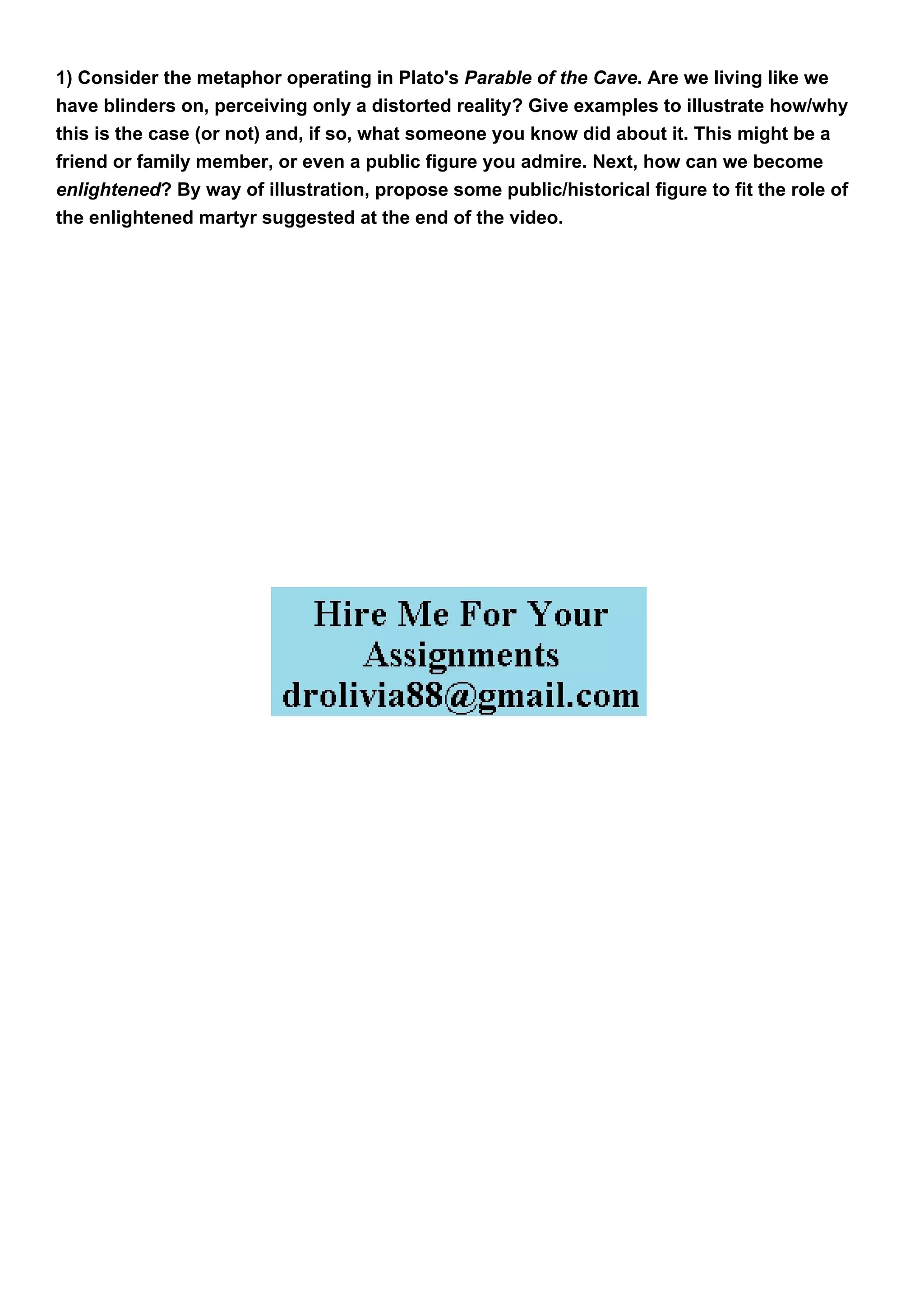 1 Consider the metaphor operating in Platos Parable of the.pdf ...