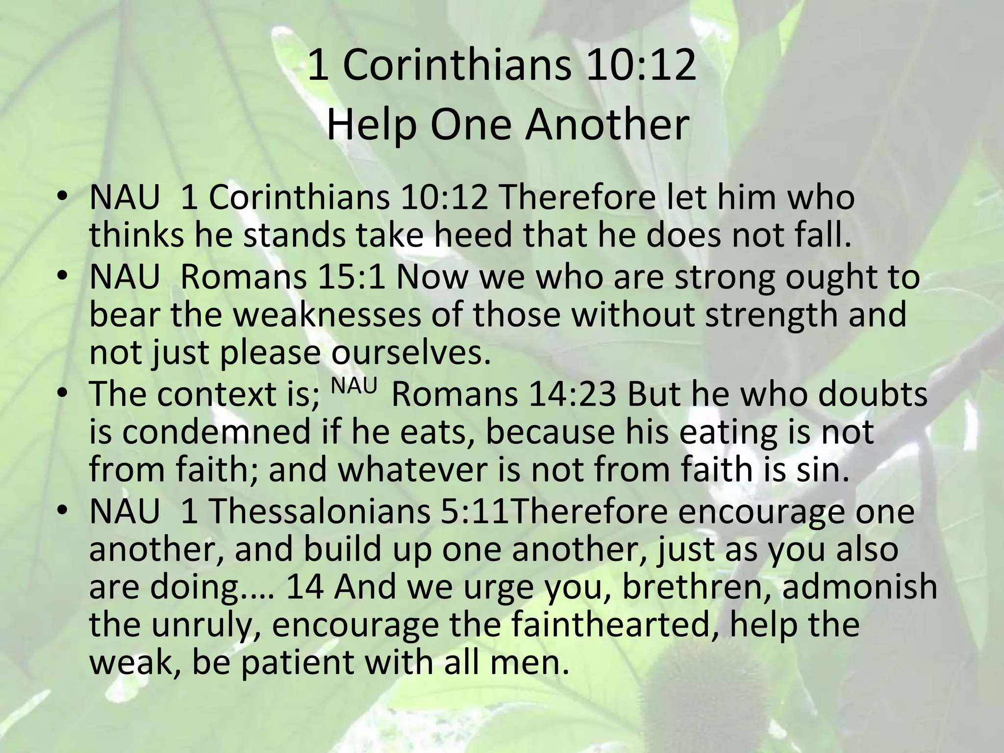 1 Corinthians 10;11-33, Scripture is example; OT NT Bible Cross References; Love Help One ...